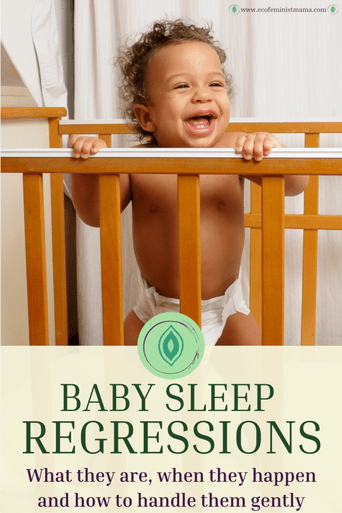 The Ultimate Sleep Regression Guide | Ecofeminist Mama